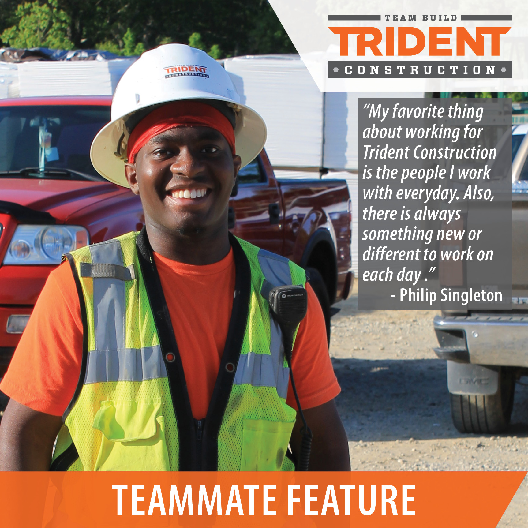 Teammate Feature - Philip Singleton - Trident Construction