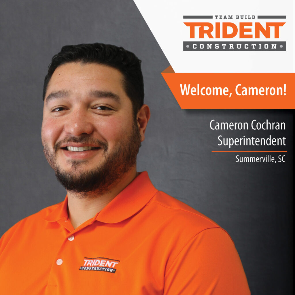 Welcome Cameron Cochran - Trident Construction